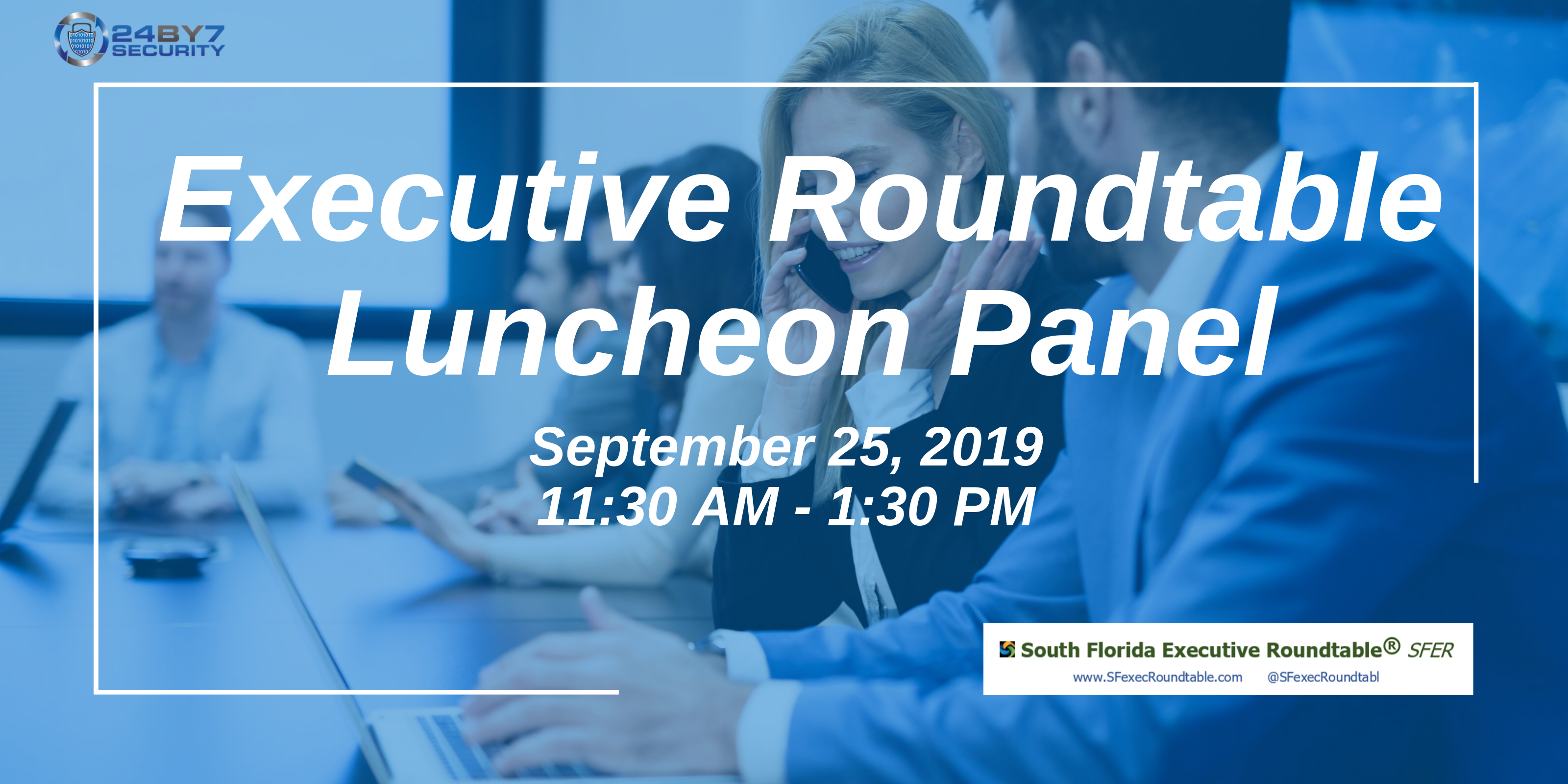 South Florida Executive Roundtable Luncheon (Sept 25th)