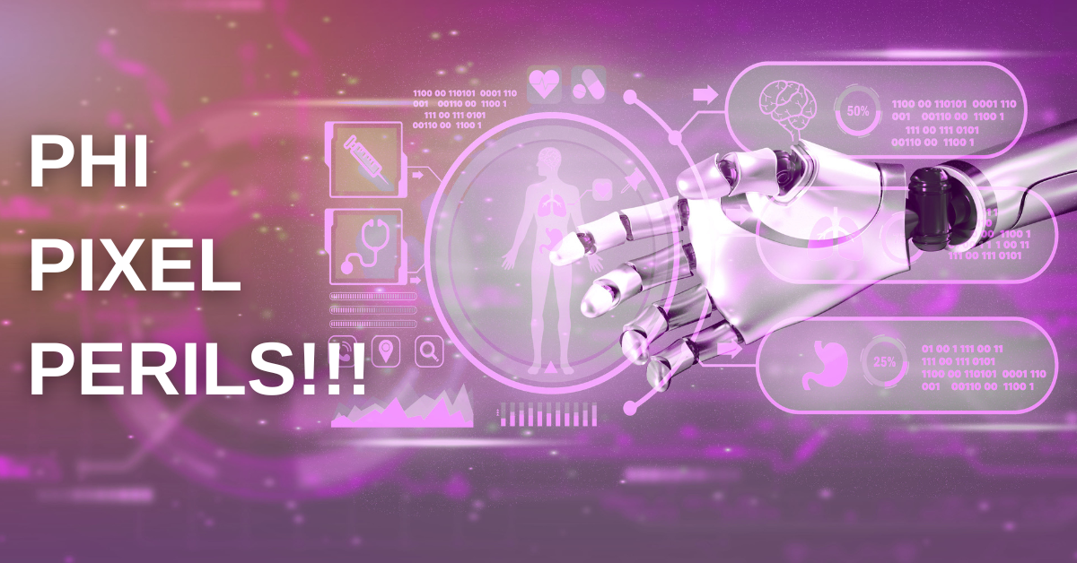 Protecting PHI From Online Tracking Risks